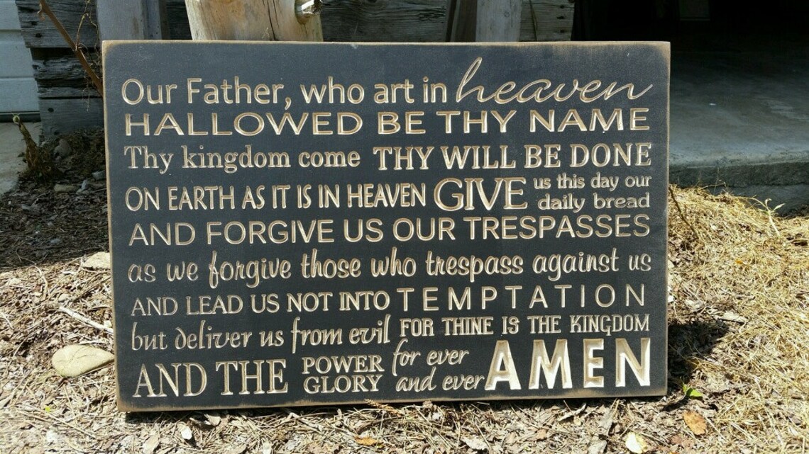 Custom Carved Wooden Sign - "lord's Prayer, Our Father Who Art in ...