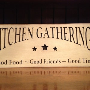 Custom Carved Wooden Sign kitchen Gatherings ... 6x24, 8x18, 10x24 - Etsy