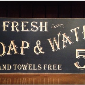 Custom Carved Wooden Sign - "fresh Soap & Water ... Hand Towels Free ...