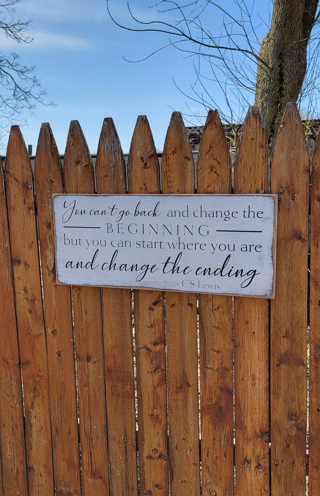 Custom Carved Wooden Sign - "you Can't Go Back and Change the Beginning ...