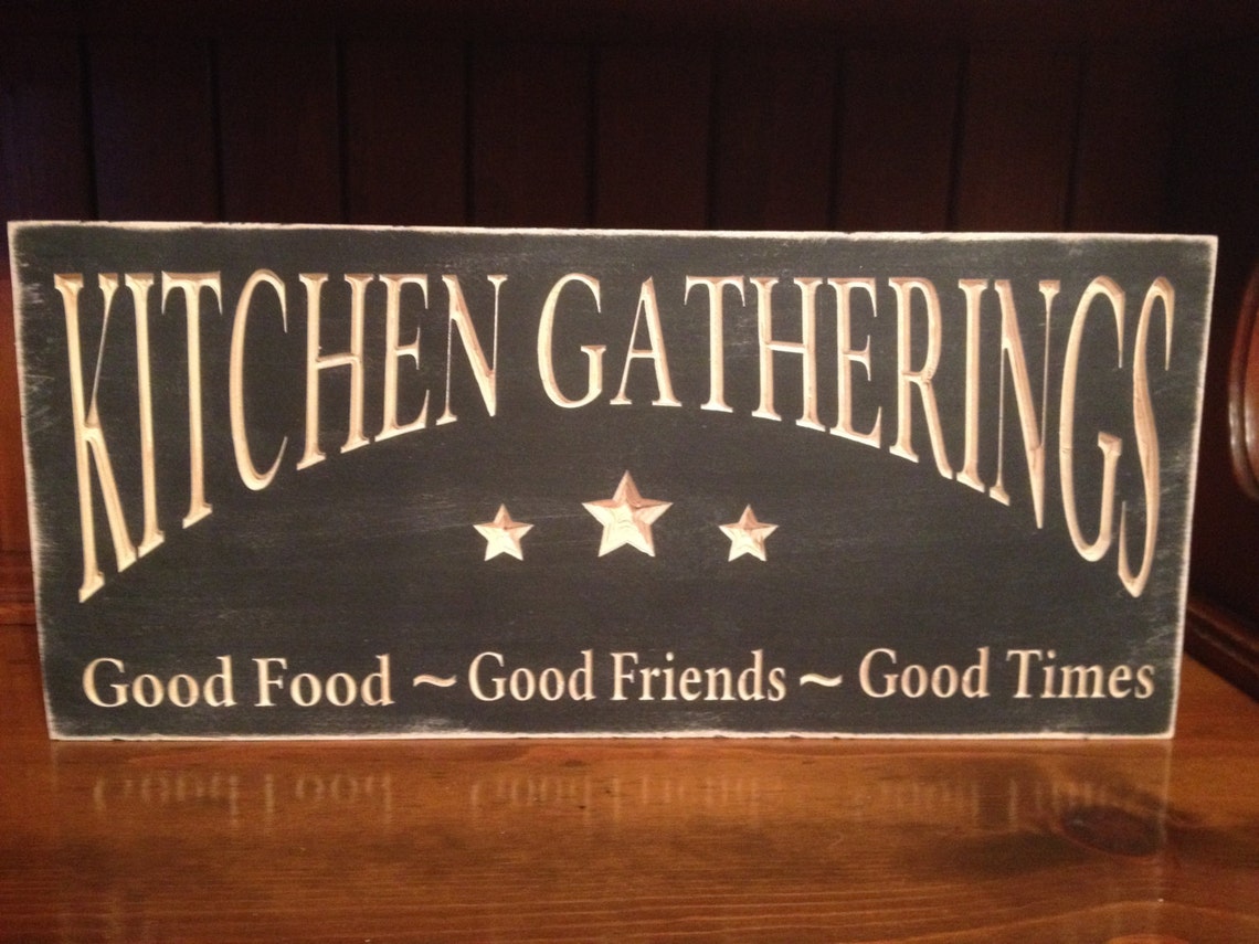 Custom Carved Wooden Sign kitchen Gatherings ... - Etsy