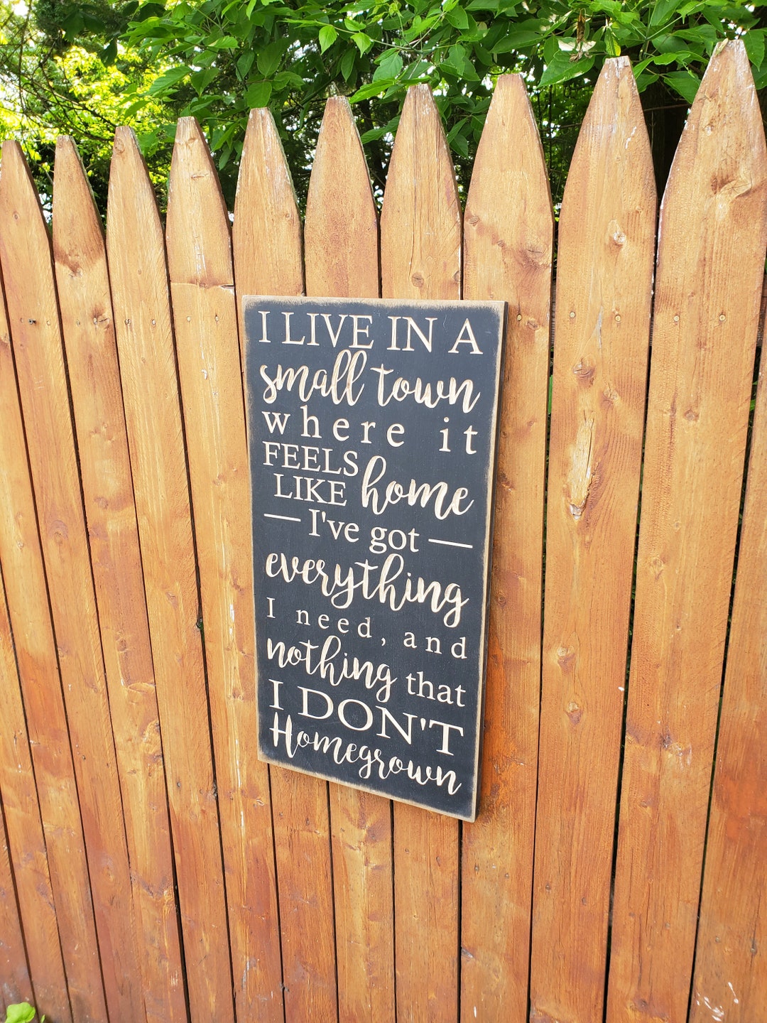 Custom Carved Wooden Sign - "i Live in a Small Town Where It Feels Like ...