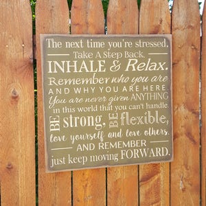 Custom Carved Wooden Sign the Next Time You're Stressed, Take A Step ...