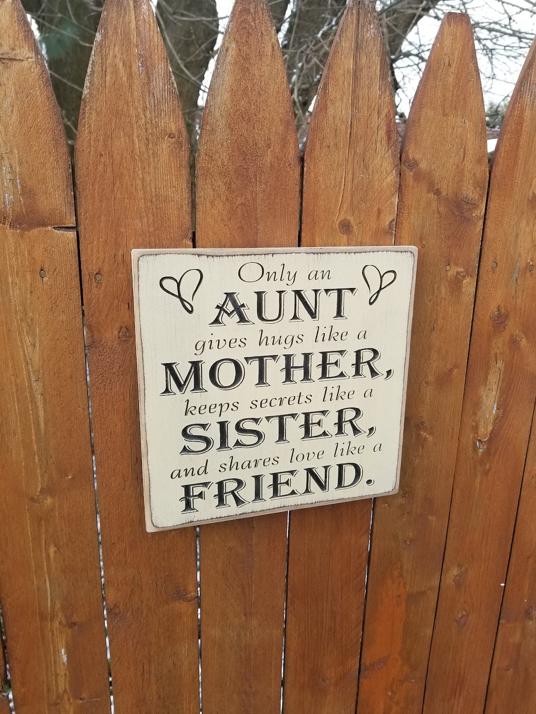 Custom Carved Wooden Sign - "only an Aunt Gives Hugs Like A Mother ...