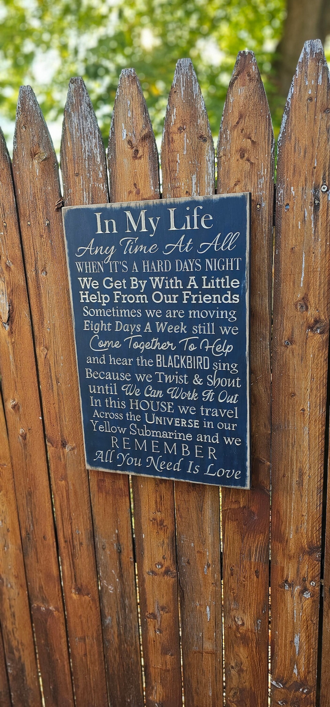 Custom Carved Wooden Sign - "in My Life, Any Time at All, When It's A ...