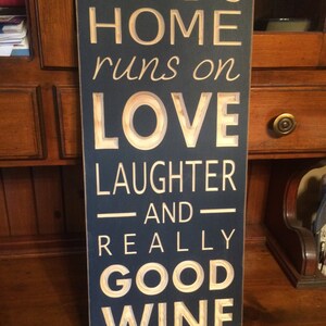 Custom Carved Wooden Sign - "this Home Runs on Love Laughter and Really ...