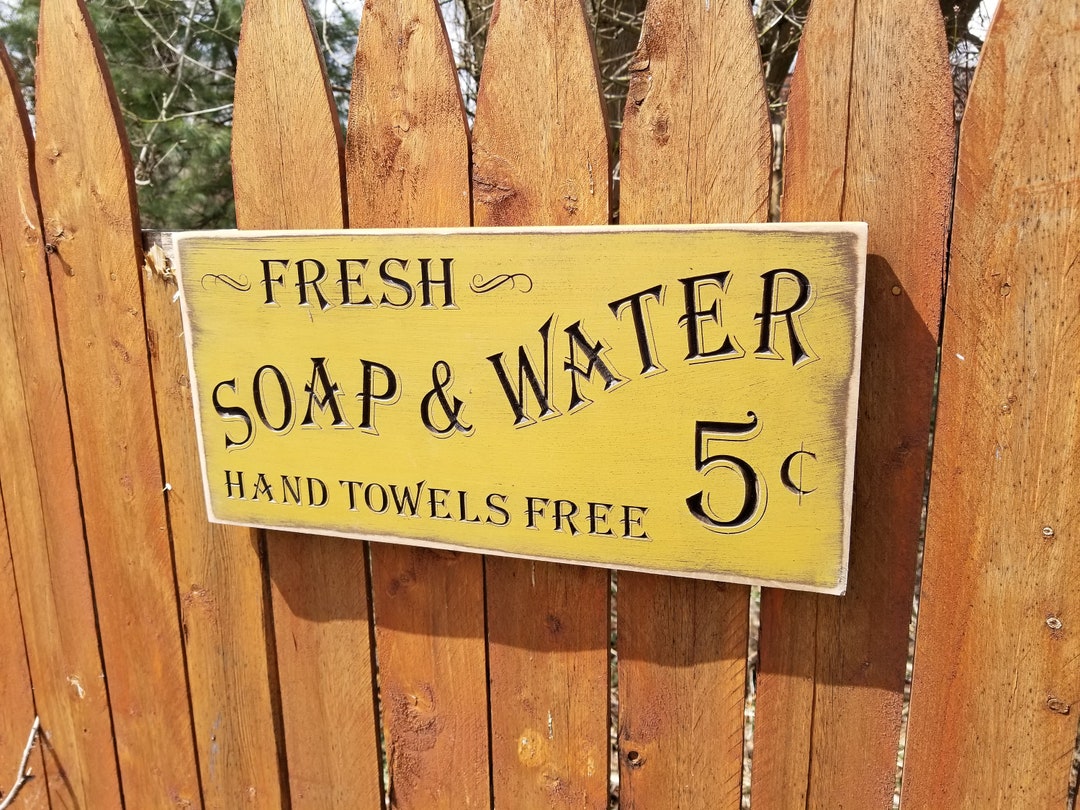 Custom Carved Wooden Sign - "fresh Soap & Water ... Hand Towels Free ...