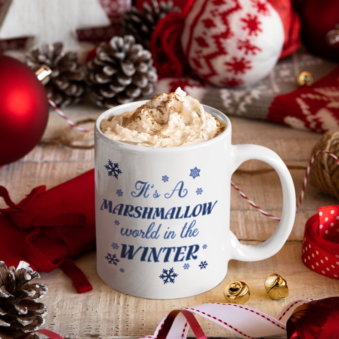 Christmas Marshmallow World Mug/ It’s A Marshmallow World in the Winter ...