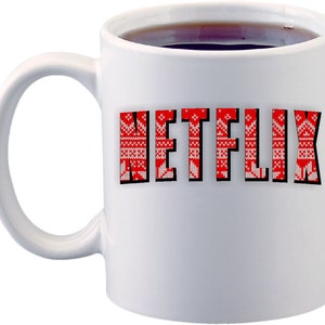Netflix and Chill Coffee Mugs / Red and White Christmas Sweater Netflix ...