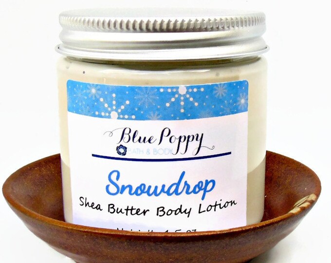 Snowdrop Lotion Body Lotion Body Cream Shea Butter Body - Etsy