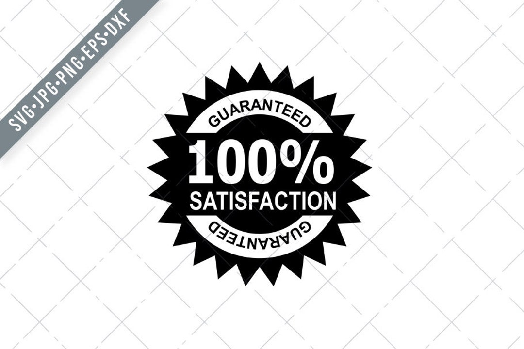 100% Percent Satisfaction Guaranteed Stamp Mark Seal Sign Black White ...