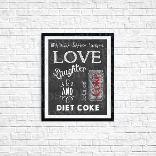 This Classroom Runs on Love Laughter & Lots of Diet - Etsy