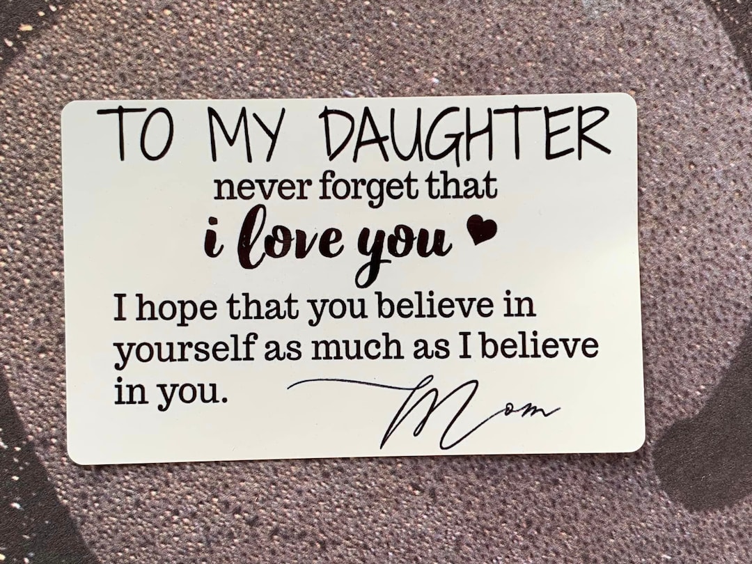 To My Daughter, Daughter Wallet Card, Inspirational Message, From Mom ...
