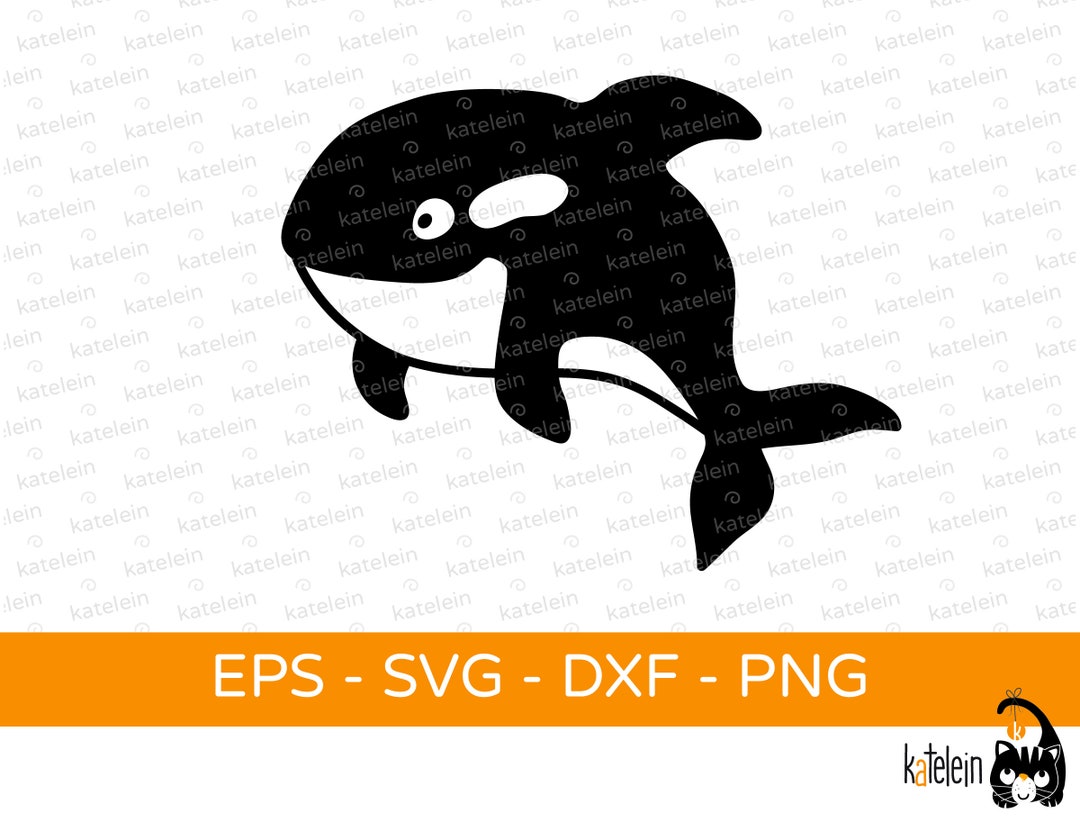 Orca Plotter File SVG Dxf Png Eps Whale Killer Whale Killer Whale Baby ...