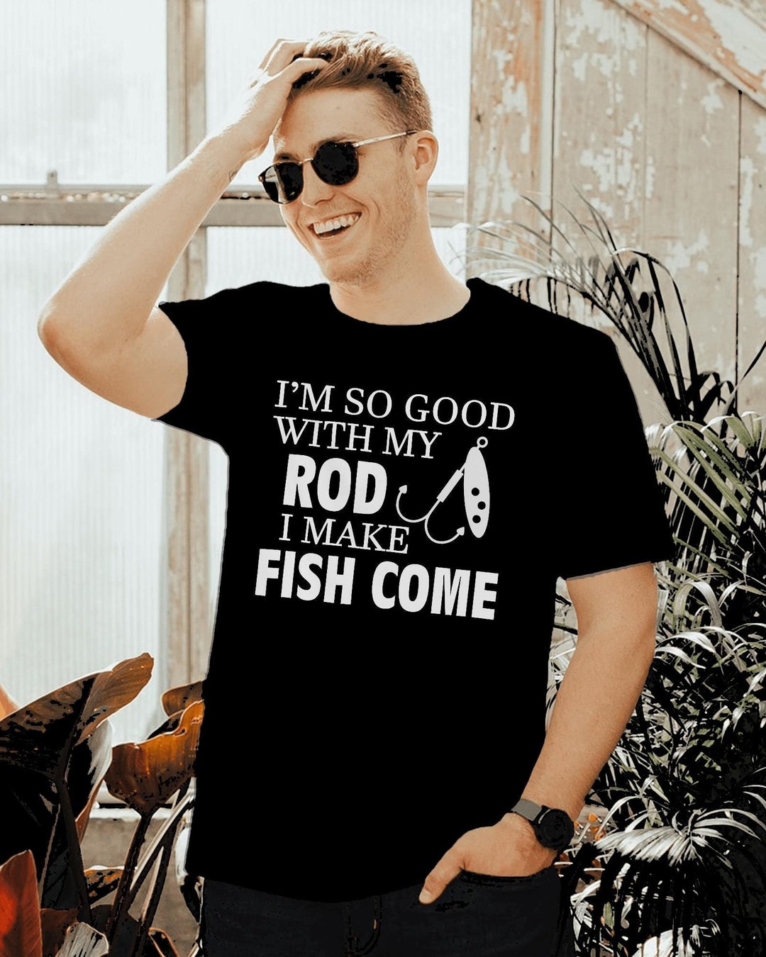 Funny Fishing T-shirt, I'm so Good With My Rod, Fisherman Gift - Etsy