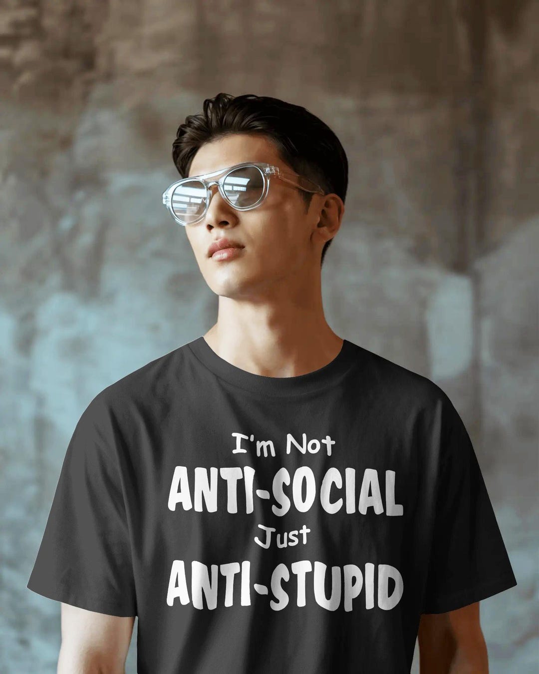 I'm Not Anti-social Just Anti-stupid T-shirt, Sarcastic Humor - Etsy