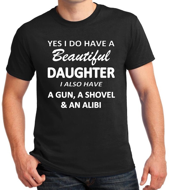 Funny Dad And Daughter T Shirt Yes I Do Have A Beautiful Etsy