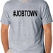 JOBTOWN T-shirt, Firefighting Life, Catching the Big Job, Firefighter ...