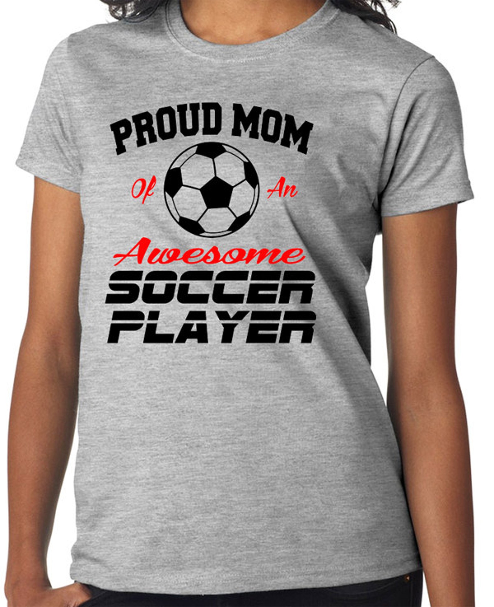 Soccer Mom T Shirt Proud Mom Of An Awesome Soccer Etsy