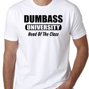 Dumbass University T-shirt, Funny Joke Tee - Etsy