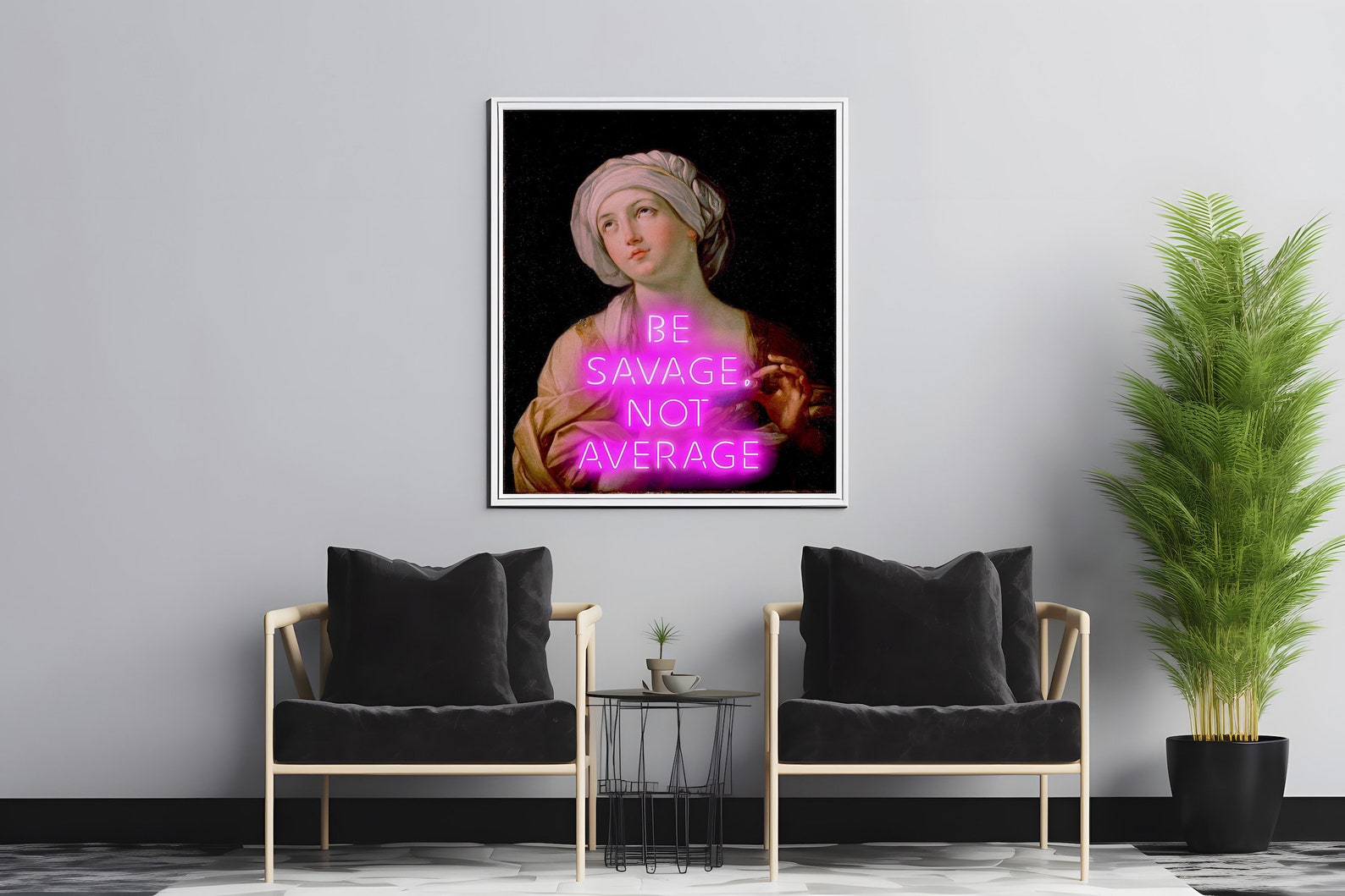 Be Savage Not Average Altered Neon Art Wall/printable Neon Wall Art ...