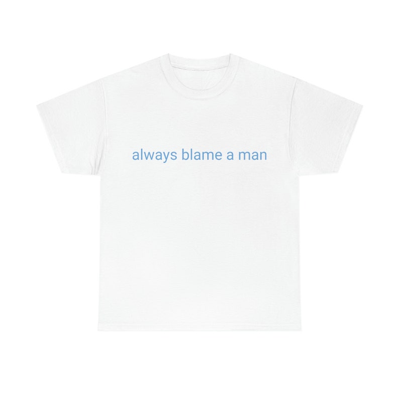 Always Blame a Man - Etsy