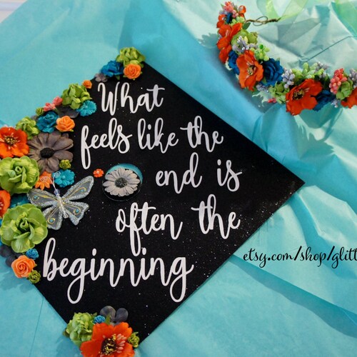 Graduation Flower Crown Graduation Cap Topper the End is Often - Etsy