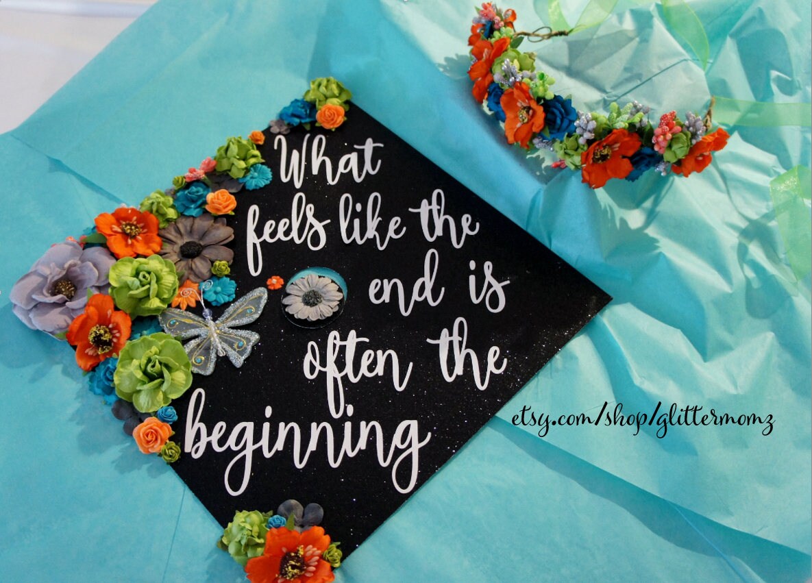 Graduation Flower Crown Graduation Cap Topper the End is Often - Etsy