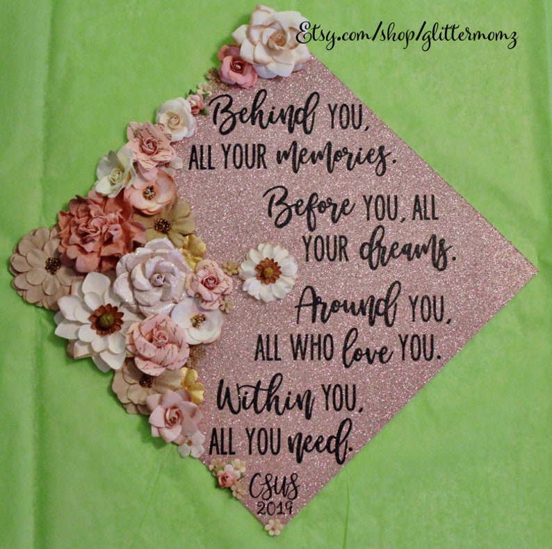 Graduation Cap Topper behind You All Your Memories Flowers - Etsy