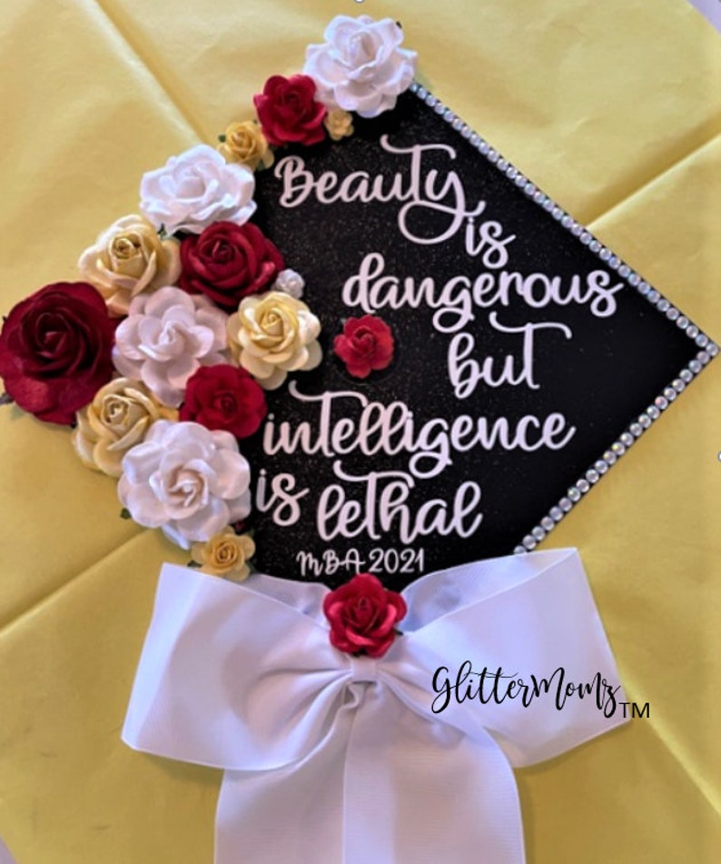 Beauty is Dangerous Graduation Cap Topper Decoration- With Flowers ...