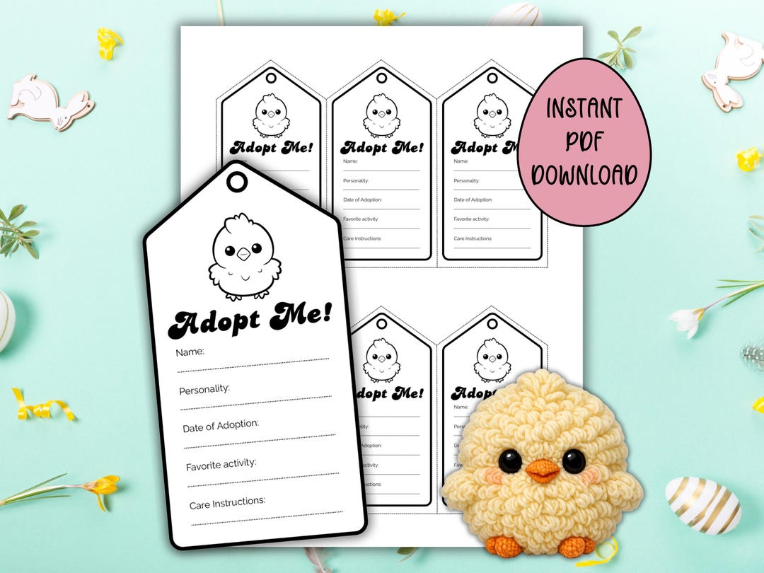 Adopt Me Tags for Amigurumi Chick | Easter Gift Tags for Chick Plushie ...