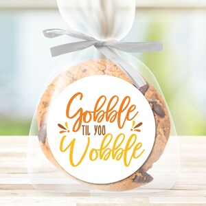 Printable Gobble 'til You Wobble Tag, Thanksgiving Cookie Tag ...