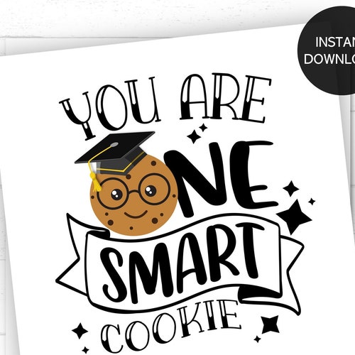 Printable You Are One Smart Cookie Graduation Tags Graduation - Etsy