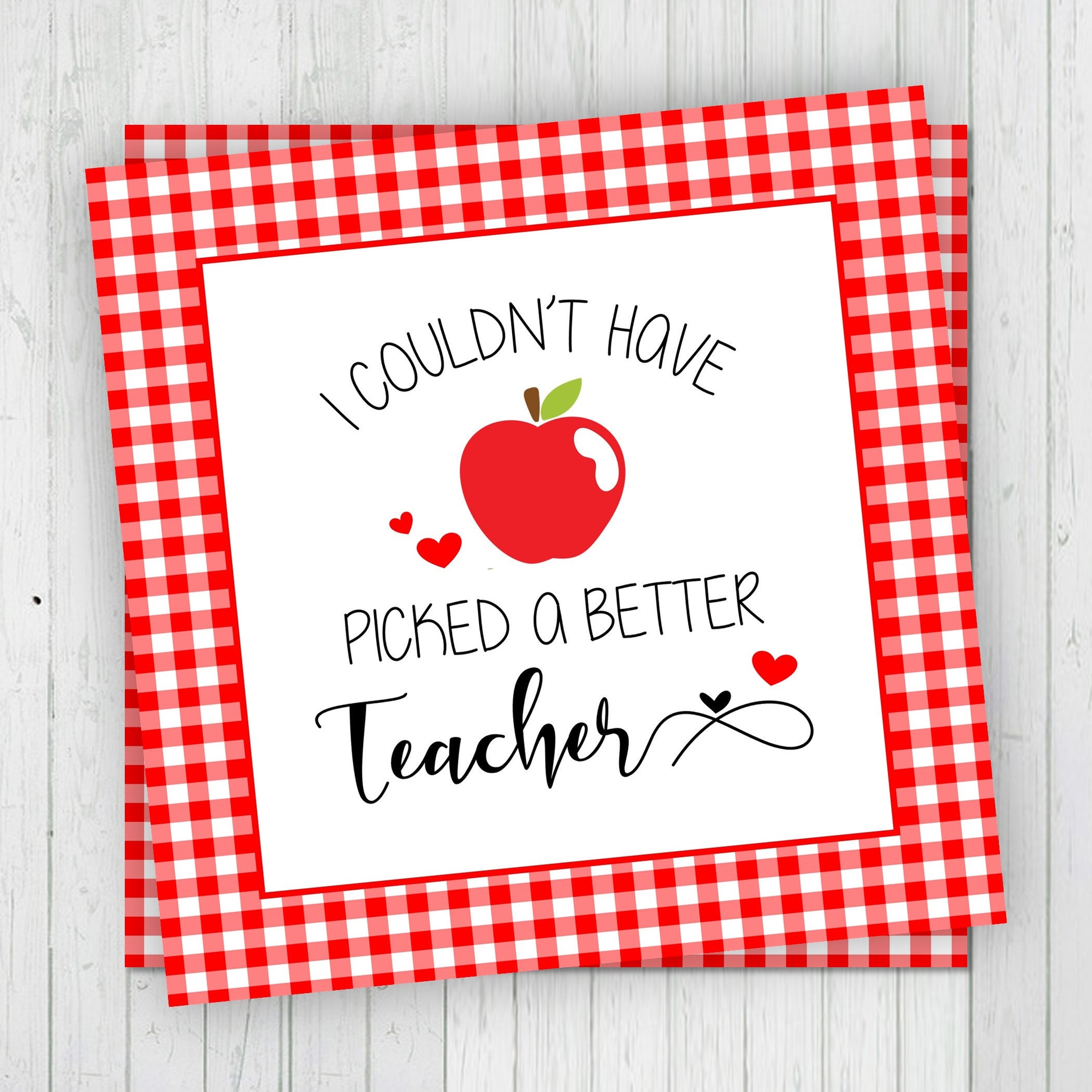 Printable I Couldn't Have Picked A Better Teacher Tag - Etsy UK