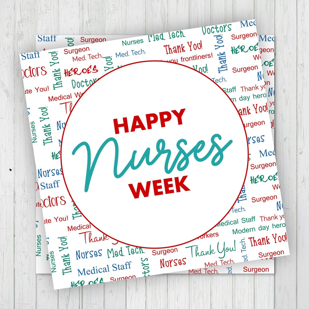 Printable Happy Nurses Week Tags, Nurse Appreciation Tags, Nurse Cookie ...