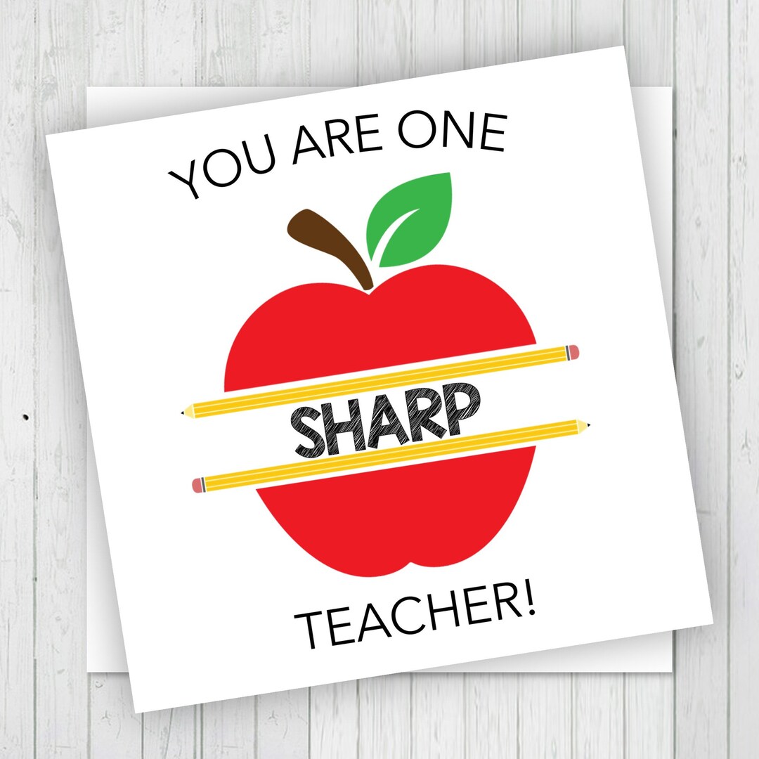 Printable You Are One Sharp Teacher Tags, Teacher Cookie Tag, Teacher ...