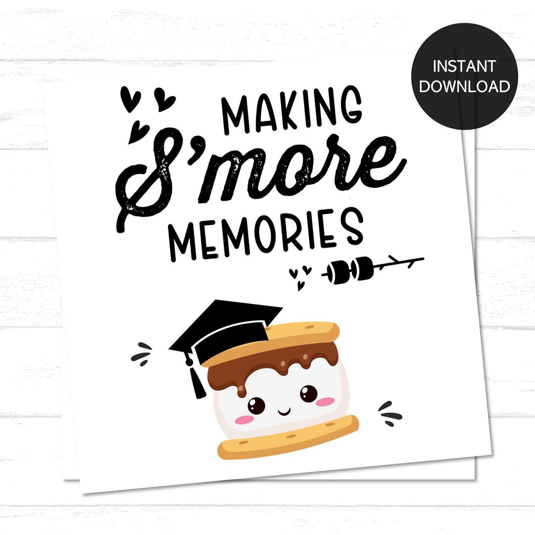 Printable Making S'more Memories Graduation Tags, Graduation Gift Tags ...