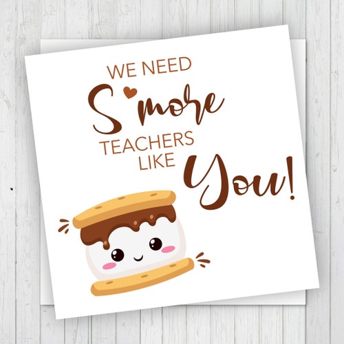 Printable We Need Smore Teachers Like You Tags Teacher Gift - Etsy UK