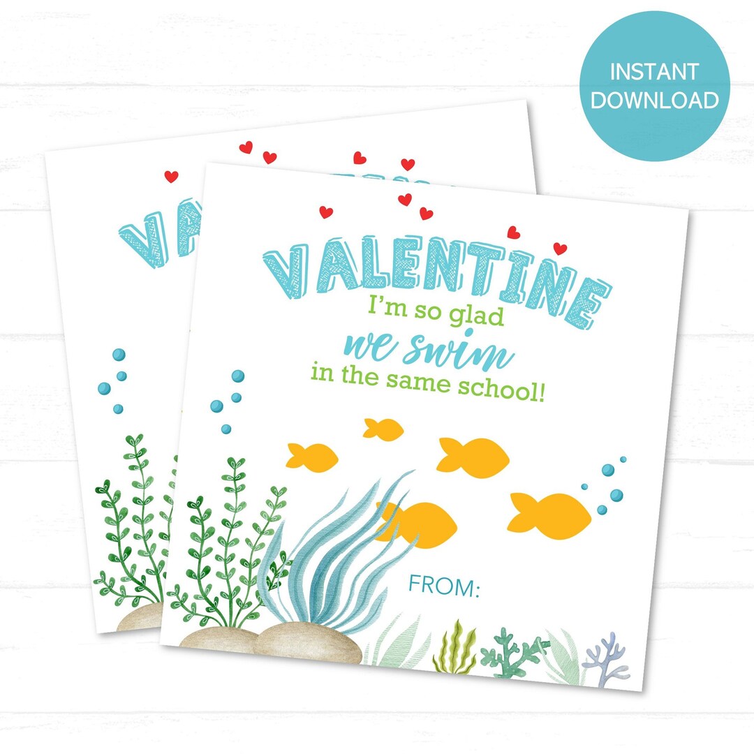Printable Valentine I'm so Glad We Swim in the Same School Tag, Fish ...