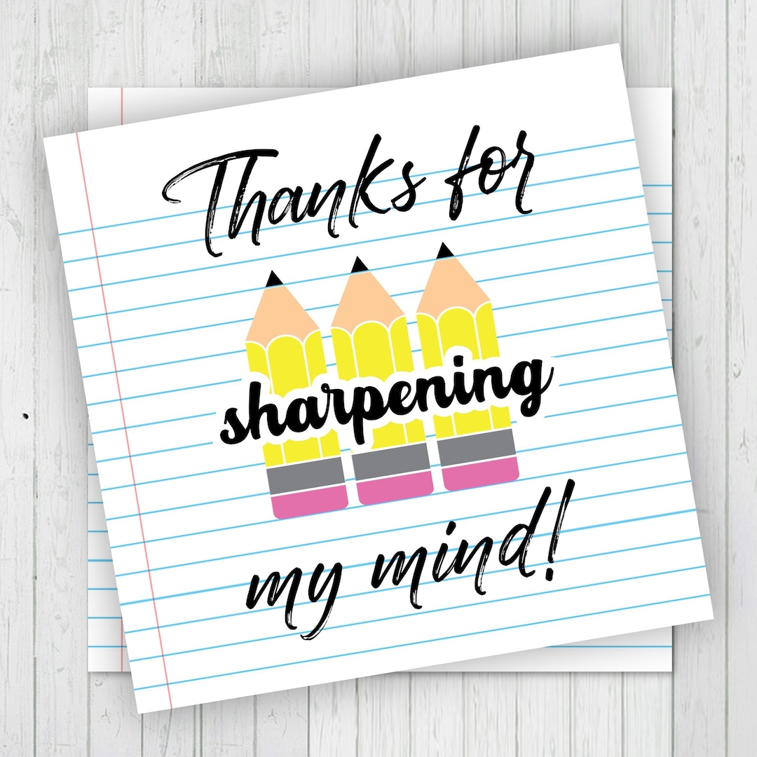 Printable Thanks for Sharpening My Mind Cookie Tags, Teacher Cookie ...