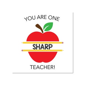 Printable You Are One Sharp Teacher Tags, Teacher Cookie Tag, Teacher ...