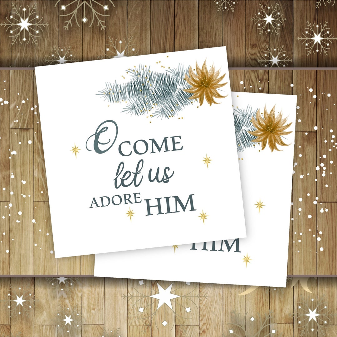 Printable O Come Let Us Adore Him Favor Tags Oh Come Let Us - Etsy