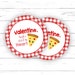 Printable Valentine You Have a Pizza My Heart Gift Tags, Valentine's ...