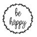 Be Happy Vinyl Decal Sticker Laptop Window Car Truck Choose Size and ...