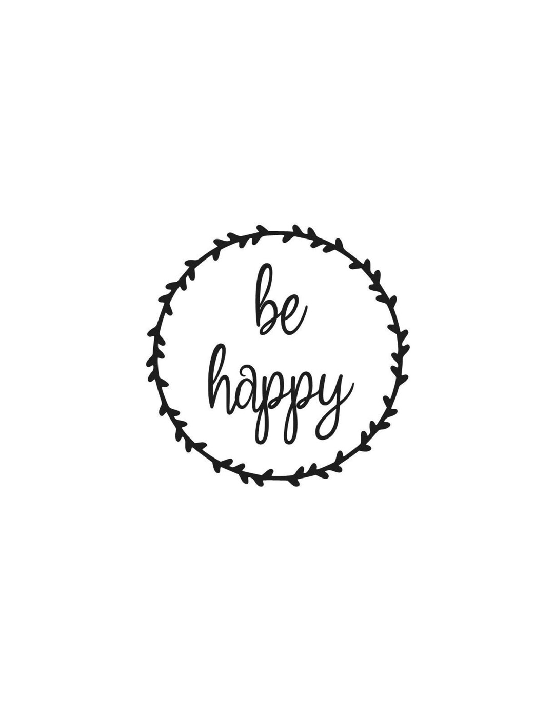 Be Happy Vinyl Decal Sticker Laptop Window Car Truck Choose Size and ...