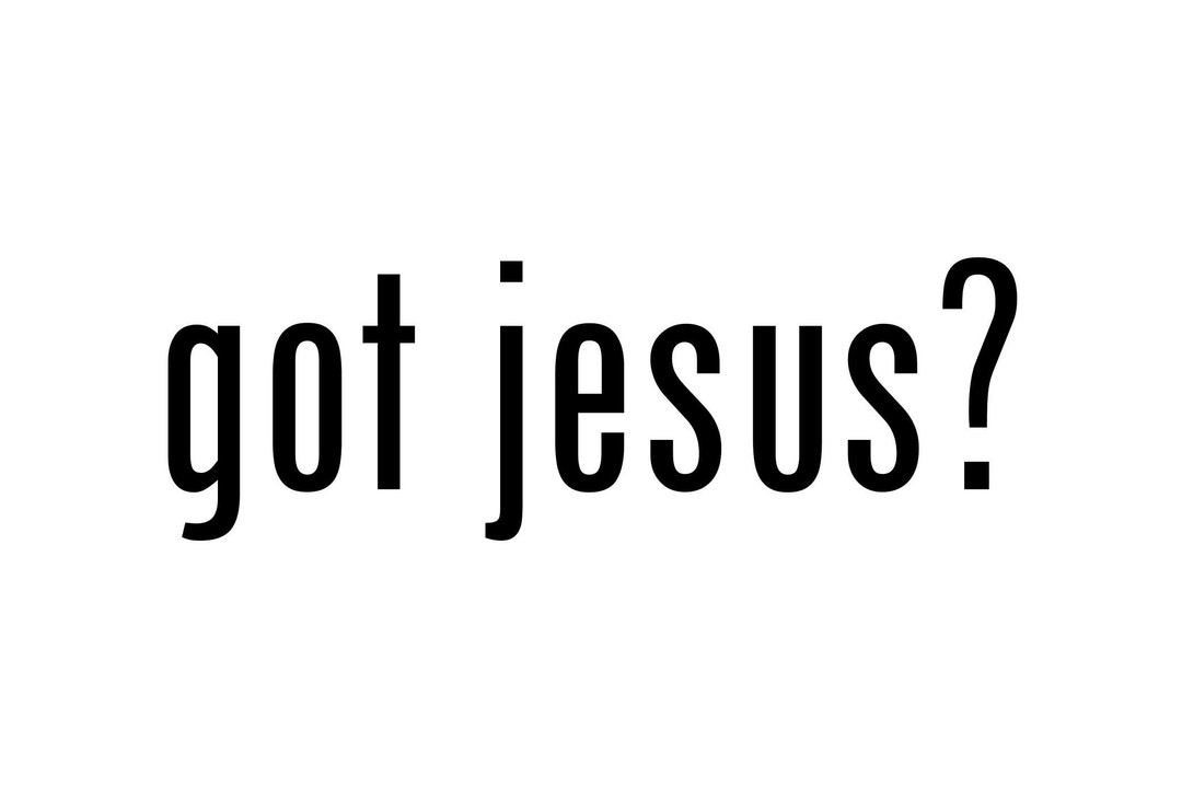 GOT JESUS? Vinyl Decal Sticker Car Phone Window Laptop Choose Color ...
