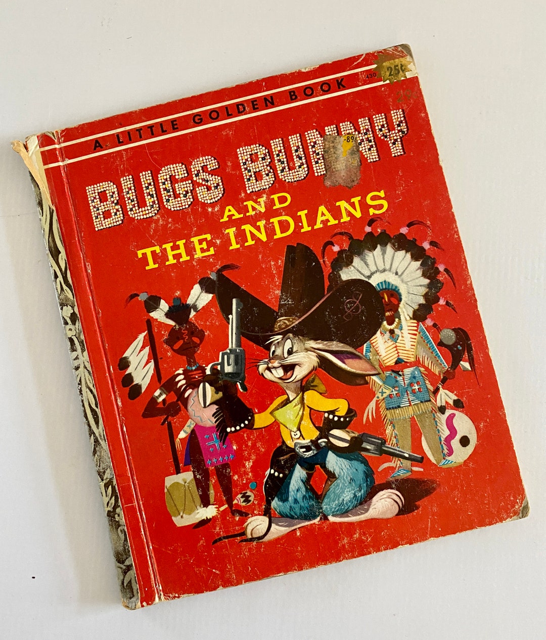 Bugs Bunny Little Golden Book Bugs Bunny and the Indians Copyright 1951 ...