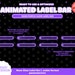 Neon Purple Label Bar for Twitch / Animated Simple Aesthetic Overlay ...
