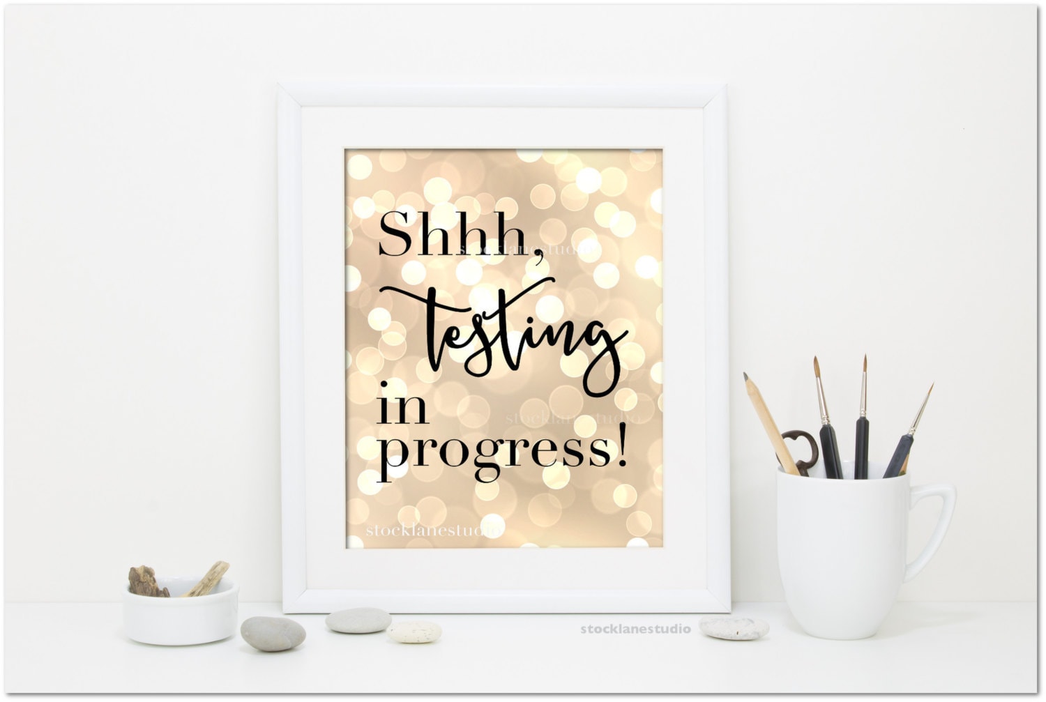 Shhh Testing Taking Place Sign