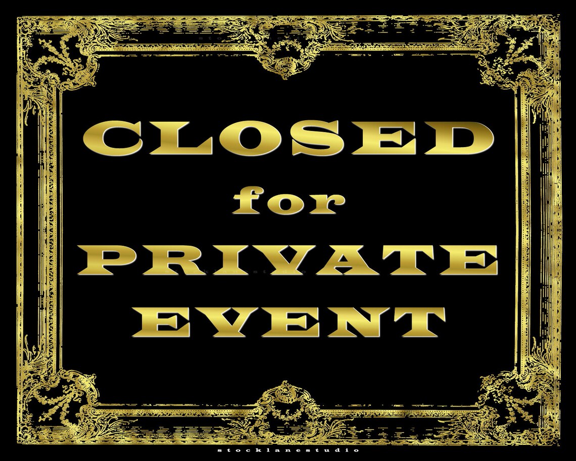 Closed Printable Event Sign Gold Black Closed for Special - Etsy Canada